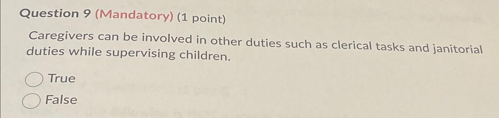 Solved Question 9 (Mandatory) (1 ﻿point)Caregivers can be | Chegg.com
