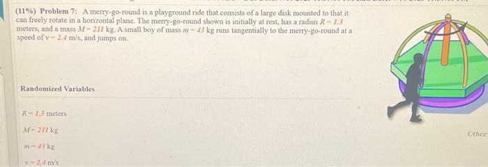 Solved 11\%) Problem 7: A merry-go-round is a playground | Chegg.com Solved 11\%) Problem 7: A merry-go-round is a playground | Chegg.com