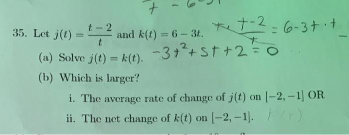 Solved 35. Let j(t)=tt−2 and k(t)=6−3t. (a) Solve | Chegg.com