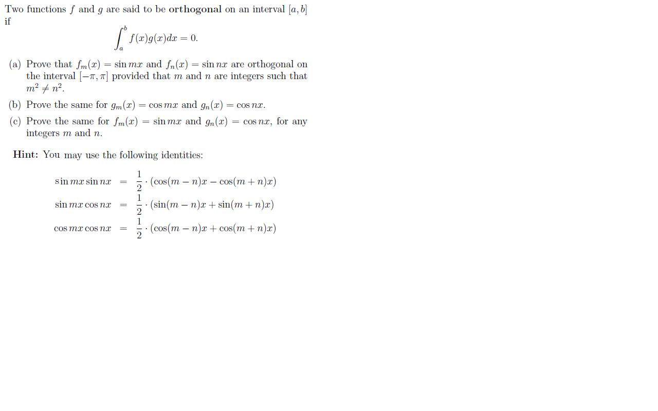Solved Two Functions F And G Are Said To Be Orthogonal On An