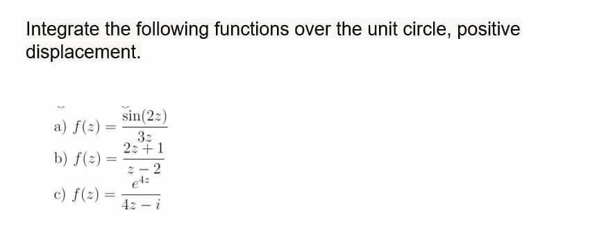 Solved Integrate the following functions over the unit | Chegg.com