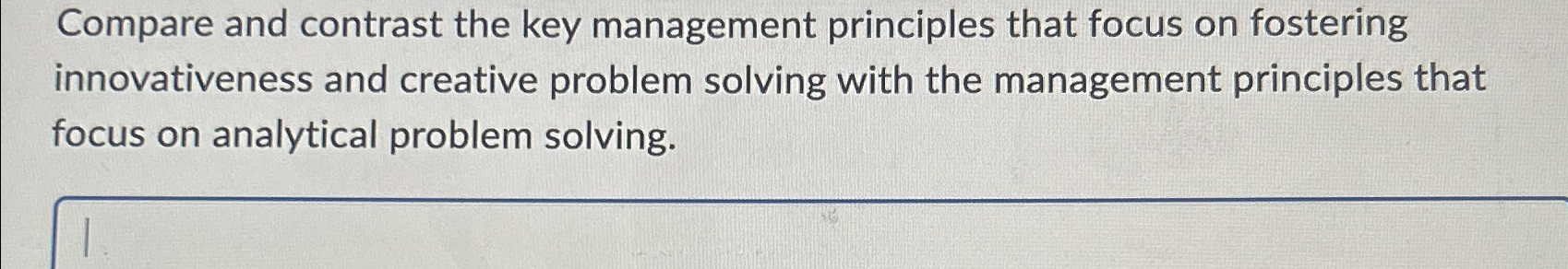 Solved Compare and contrast the key management principles | Chegg.com