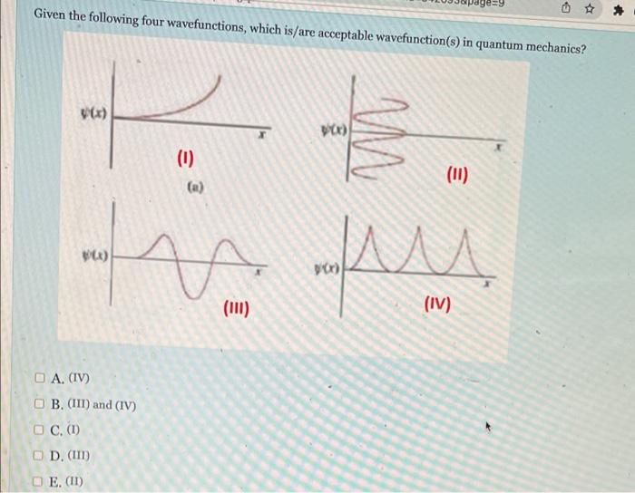 Solved ge=9 口 合 Given the following four wavefunctions, | Chegg.com