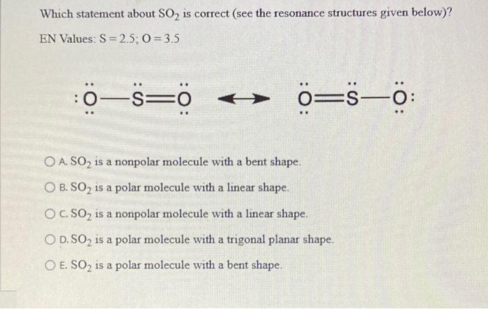 Solved Which statement about SO2 is correct (see the | Chegg.com
