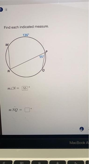 Solved Find each indicated measure. 136 M 557 N 2 0 mZN= 55 | Chegg.com