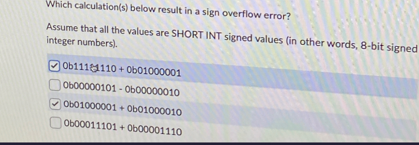 Which calculation(s) ﻿below result in a sign overflow | Chegg.com