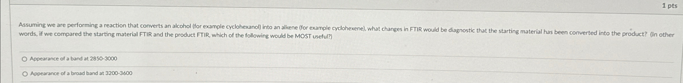 Solved 1 ﻿pts words, if we compared the starting material | Chegg.com