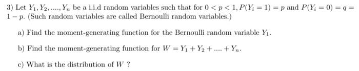 Solved 3) Let Y1,Y2,….,Yn be a i.i.d random variables such | Chegg.com