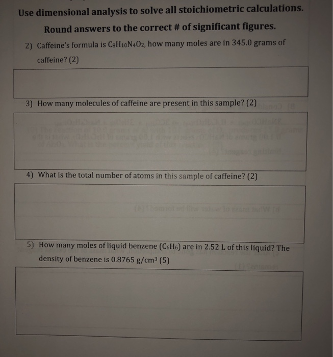 Solved Use dimensional analysis to solve all stoichiometric | Chegg.com