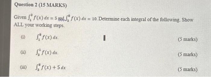 Solved Given ∫12f(x)dx=5 ard ∫33f(x)dx=10. Determine each | Chegg.com