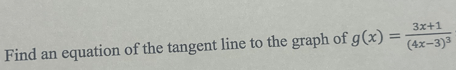 Solved Find an equation of the tangent line to the graph of | Chegg.com