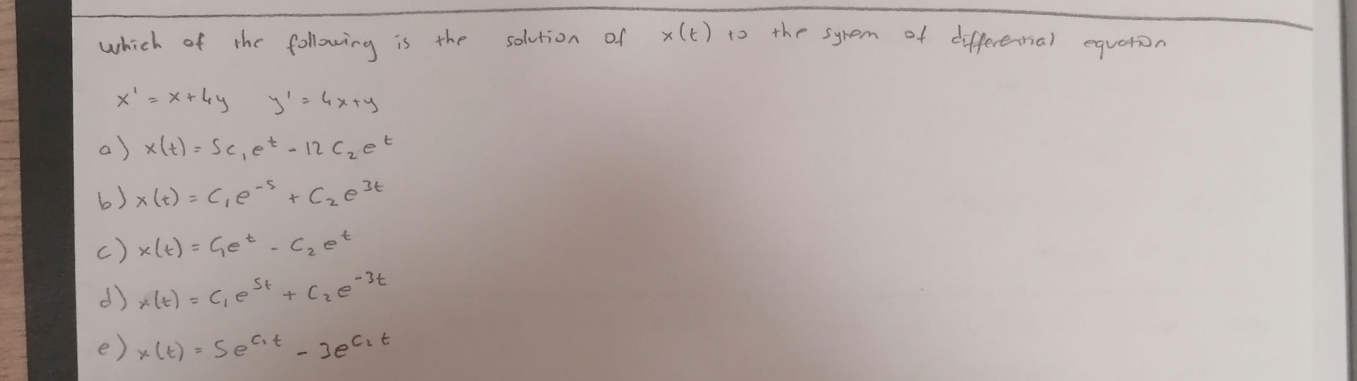 Solved Which of the following is the solution of x(t) ﻿to | Chegg.com