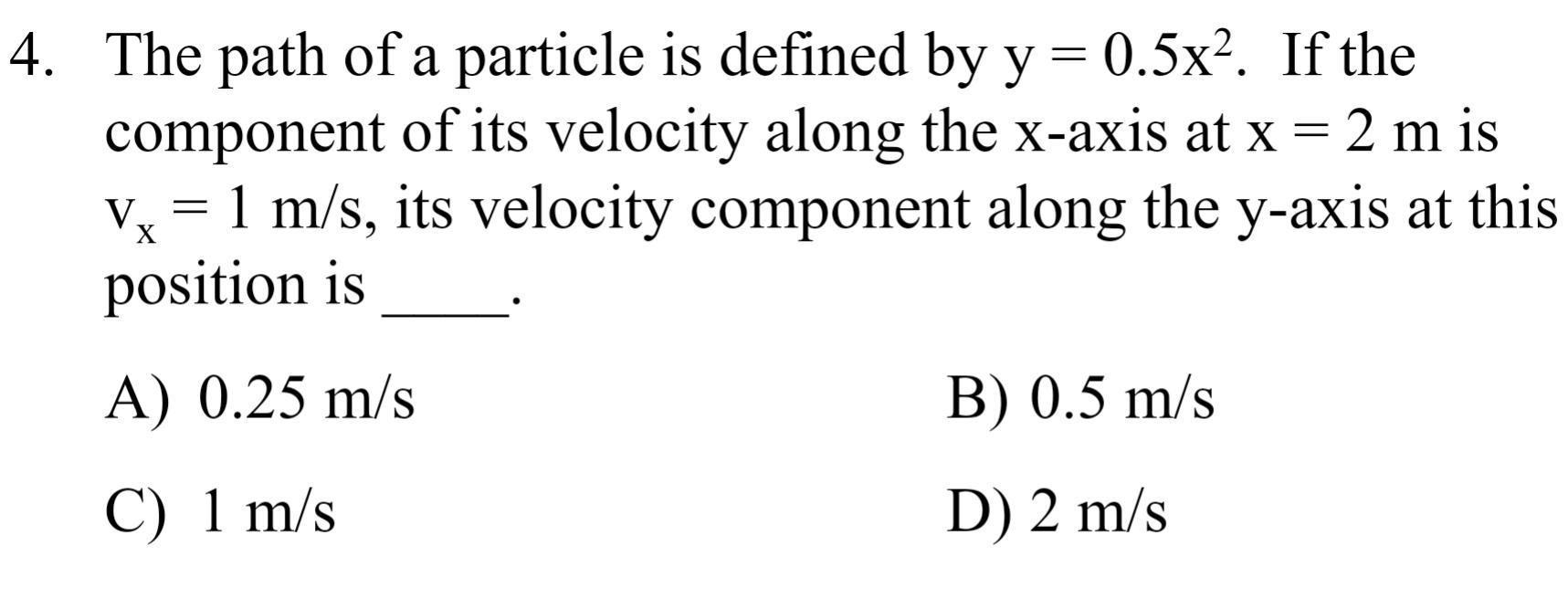 Solved The path of a particle is defined by y=0.5x2. ﻿If the | Chegg.com