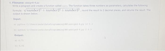 Solved 4 Filename Assign4 4 Py Write A Program And Create