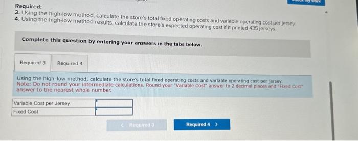 Solved Required: 3. Using the high-low method, calculate | Chegg.com