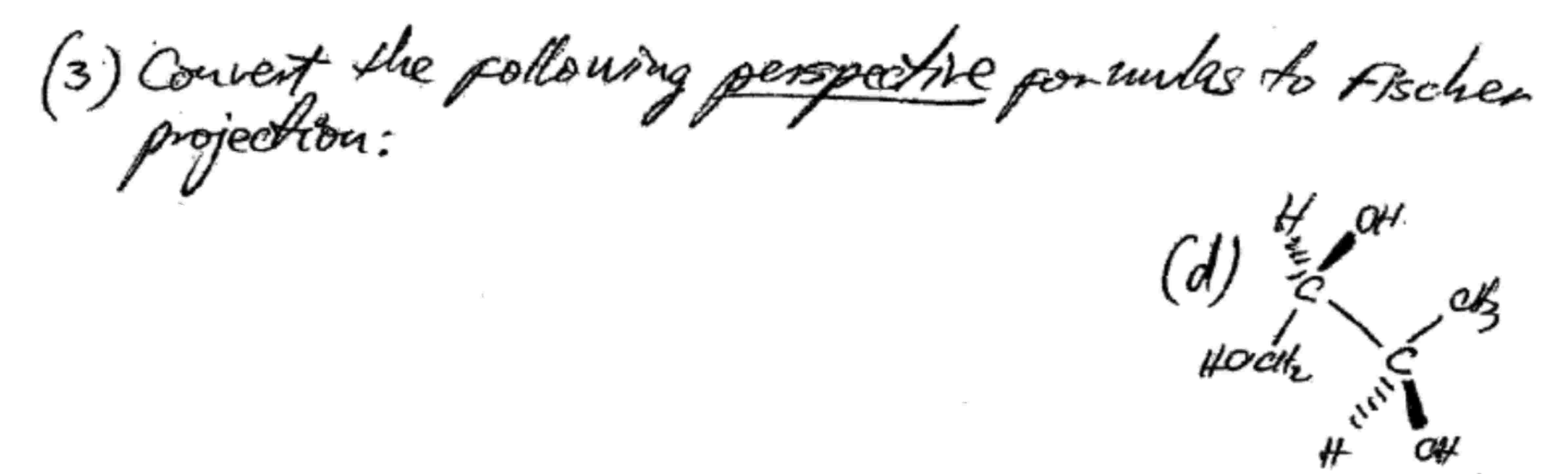 Solved Convert the following perspective formulas to Fischer | Chegg.com