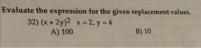 Solved Evaluate the expression for the given replacement | Chegg.com