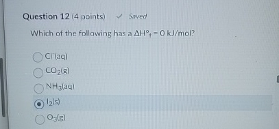 Solved Question 12 (4 ﻿points)Which of the following has a | Chegg.com