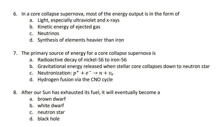 Solved In a core collapse supernova, most of the energy | Chegg.com