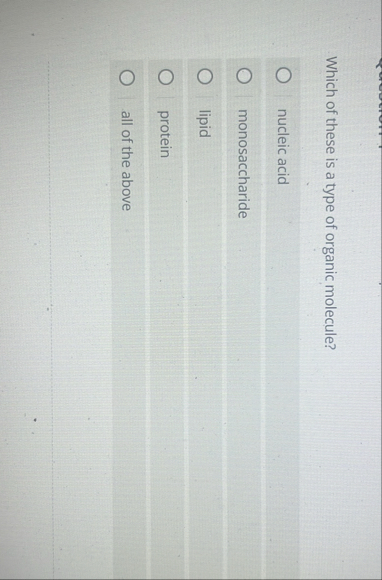 Solved Which of these is a type of organic molecule?\geoquad | Chegg.com