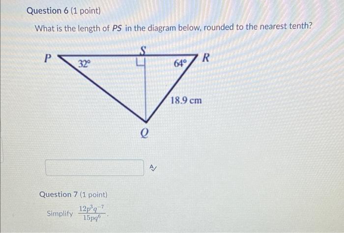 Solved Question 6 (1 point) What is the length of PS in the | Chegg.com