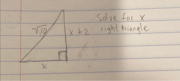 Solved Solve for x right triangle | Chegg.com
