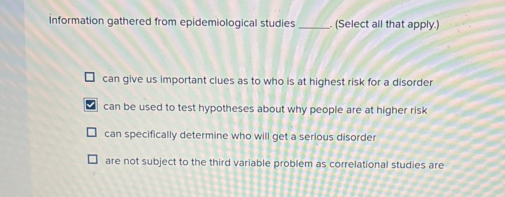 Solved Information gathered from epidemiological studies | Chegg.com