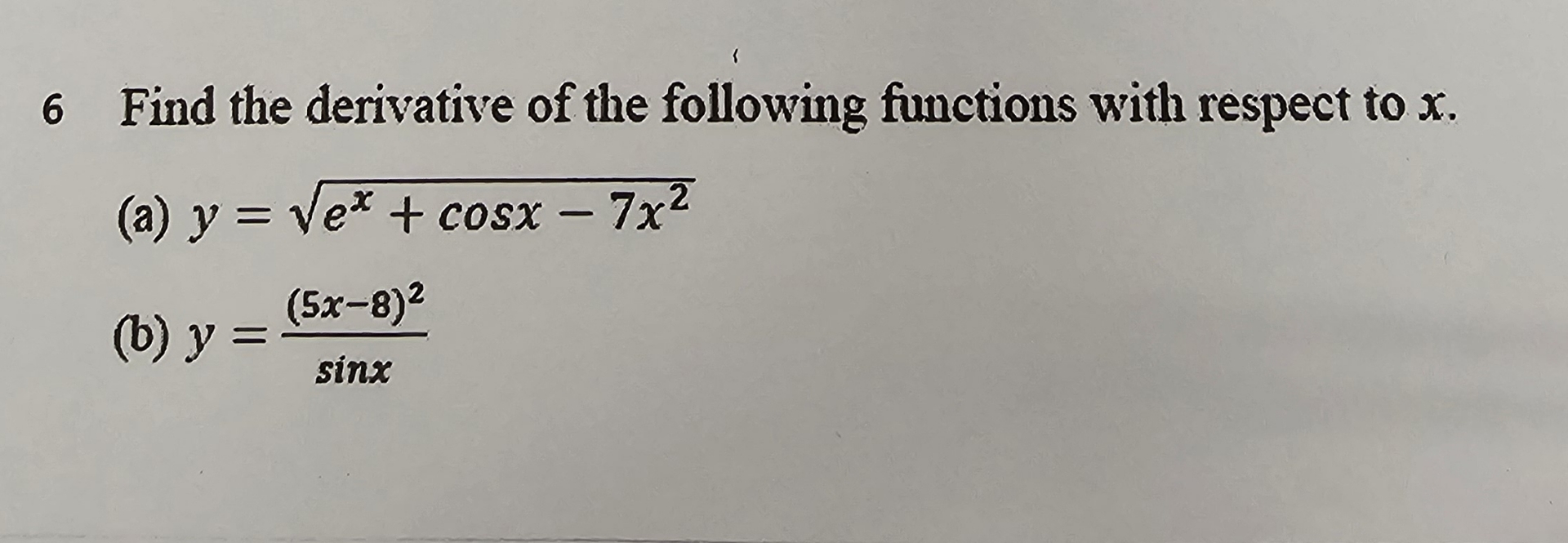 Solved 6 ﻿Find the derivative of the following functions | Chegg.com