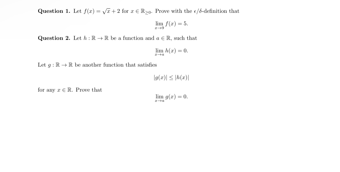 Solved Question 1. ﻿Let f(x)=x2+2 ﻿for xinR?≥0. ﻿Prove with | Chegg.com