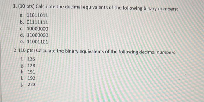 Solved 1 10 Pts Calculate The Decimal Equivalents Of The