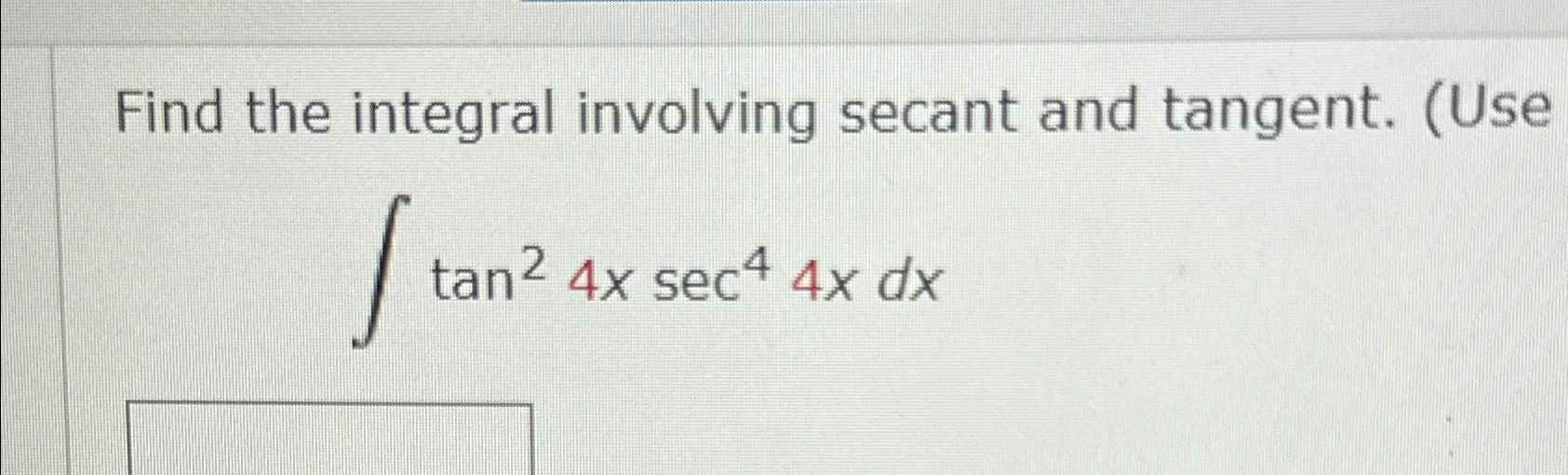 Solved Find the integral involving secant and tangent. | Chegg.com