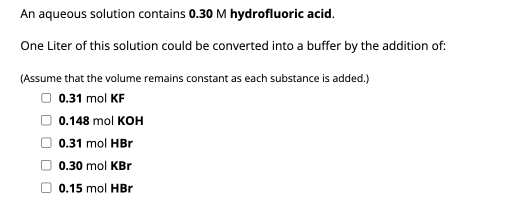 An aqueous solution contains 0.30M ﻿hydrofluoric | Chegg.com