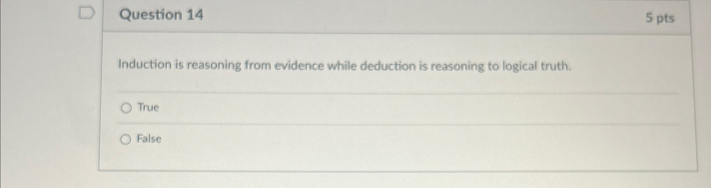 Solved Question 145 ﻿ptsInduction is reasoning from evidence | Chegg.com