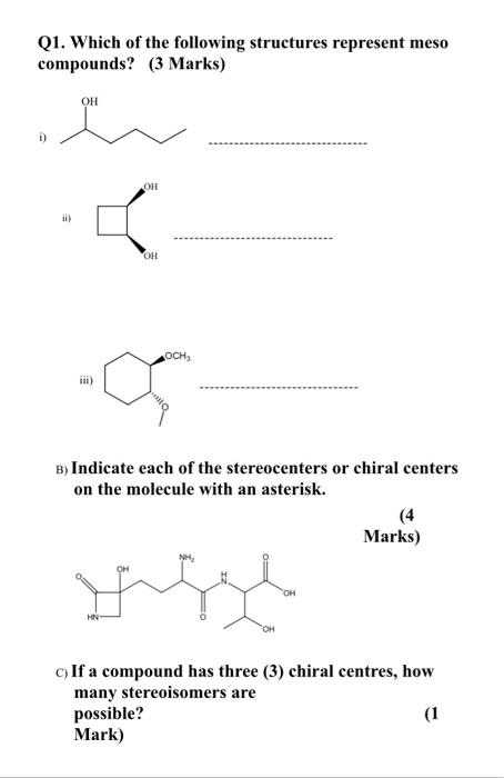 Solved Q1. Which of the following structures represent meso | Chegg.com