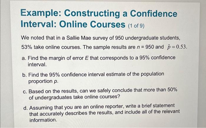 Solved Example: Constructing a Confidence Interval: Online | Chegg.com