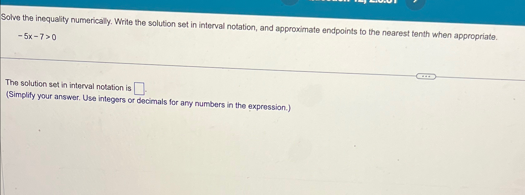 Solved Solve the inequality numerically. Write the solution | Chegg.com