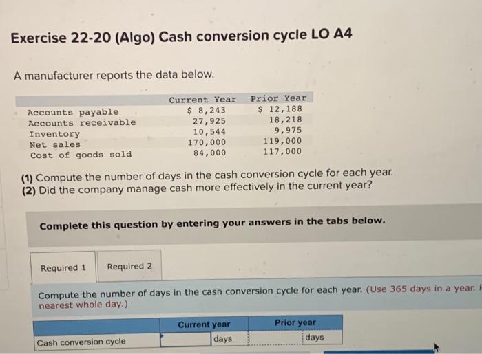 [solved] Exercise 22 20 Algo Cash Conversion Cycle Lo A4
