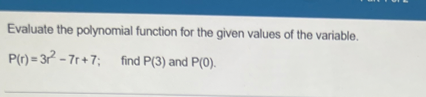 Solved Evaluate the polynomial function for the given values | Chegg.com