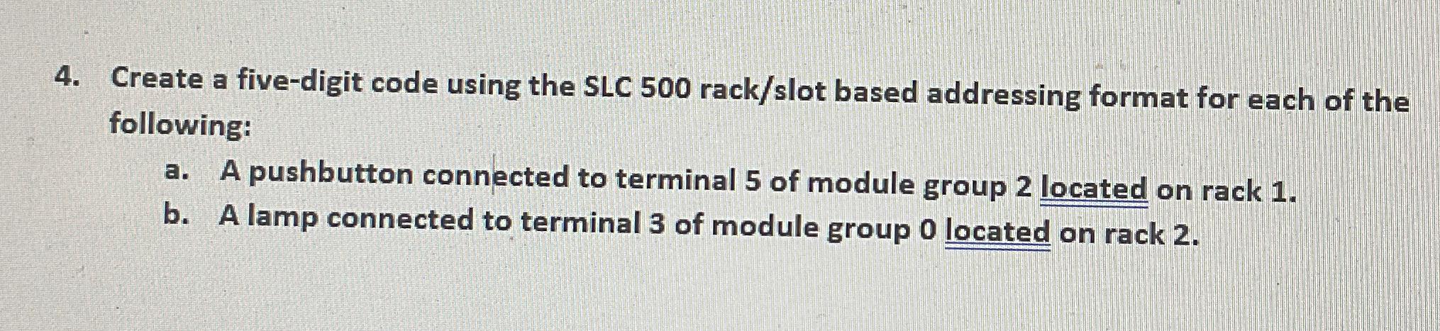 Solved Create a five-digit code using the SLC 500rackslot | Chegg.com