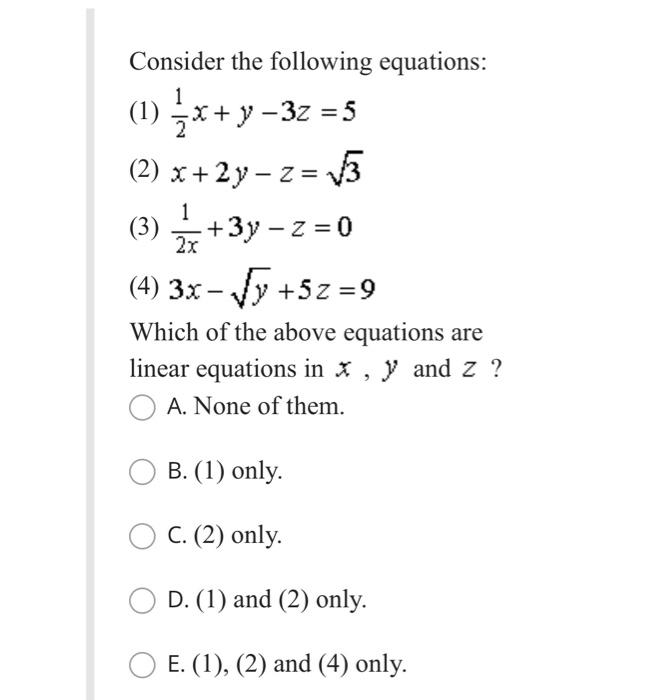 Solved Consider the following equations: (1) 21x+y−3z=5 (2) | Chegg.com