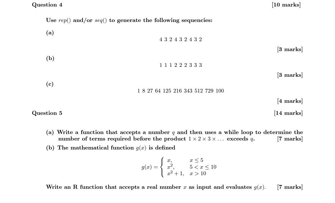 Solved Question 4 [10 marks] Use rep() and/or seq) to | Chegg.com