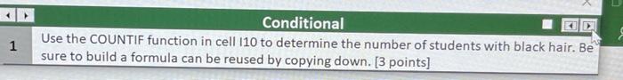 Solved Conditional Use the COUNTIF function in cell 110 to | Chegg.com
