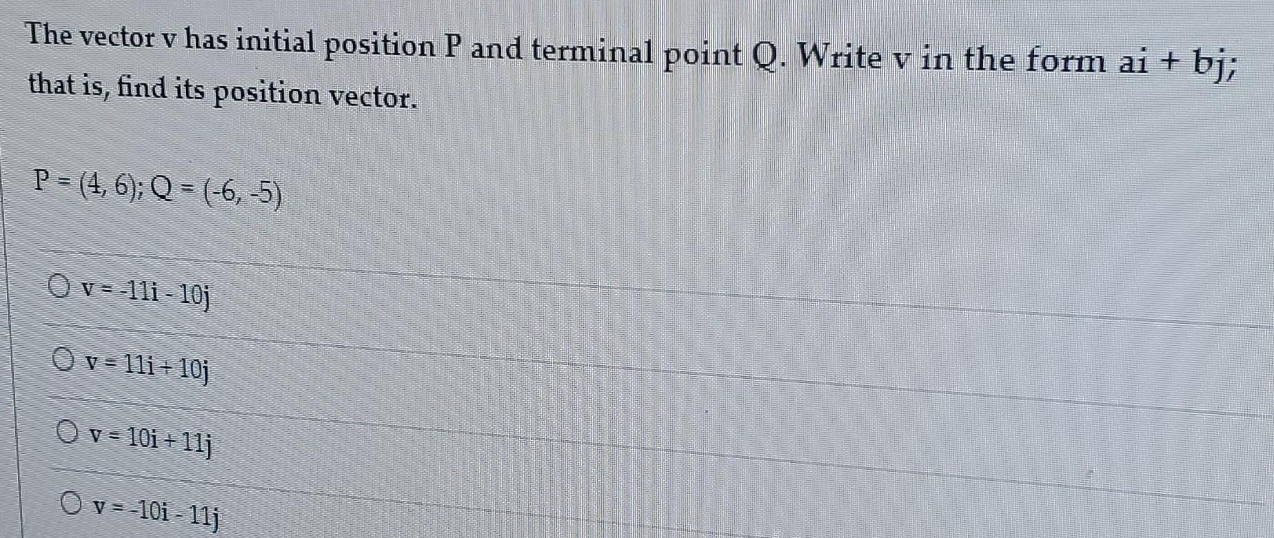 Solved The vector v has initial position P and terminal | Chegg.com