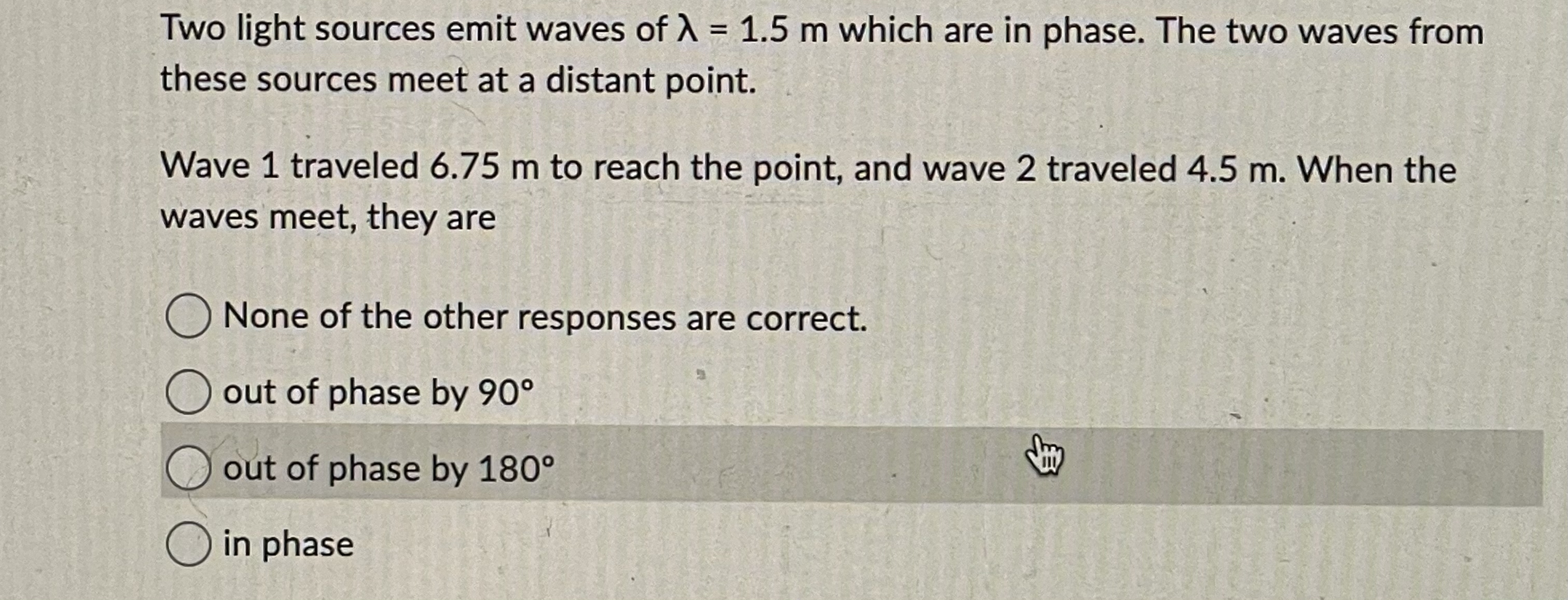 Solved Two light sources emit waves of λ=1.5m ﻿which are in | Chegg.com