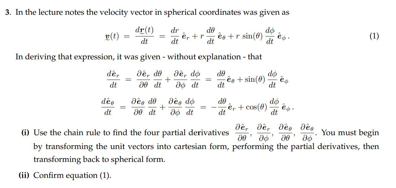 Solved In the lecture notes the velocity vector in spherical | Chegg.com