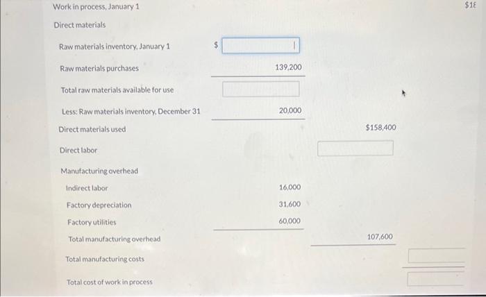 Solved Work in process, January 1 \$1E Direct materials Raw | Chegg.com