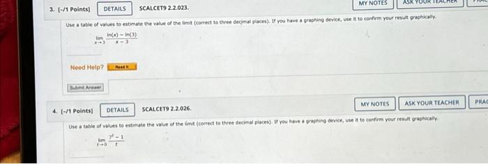 Solved limx→3x−3ln(x)−ln(3) [−/1 Points] SCALCET9 2.2.026. | Chegg.com