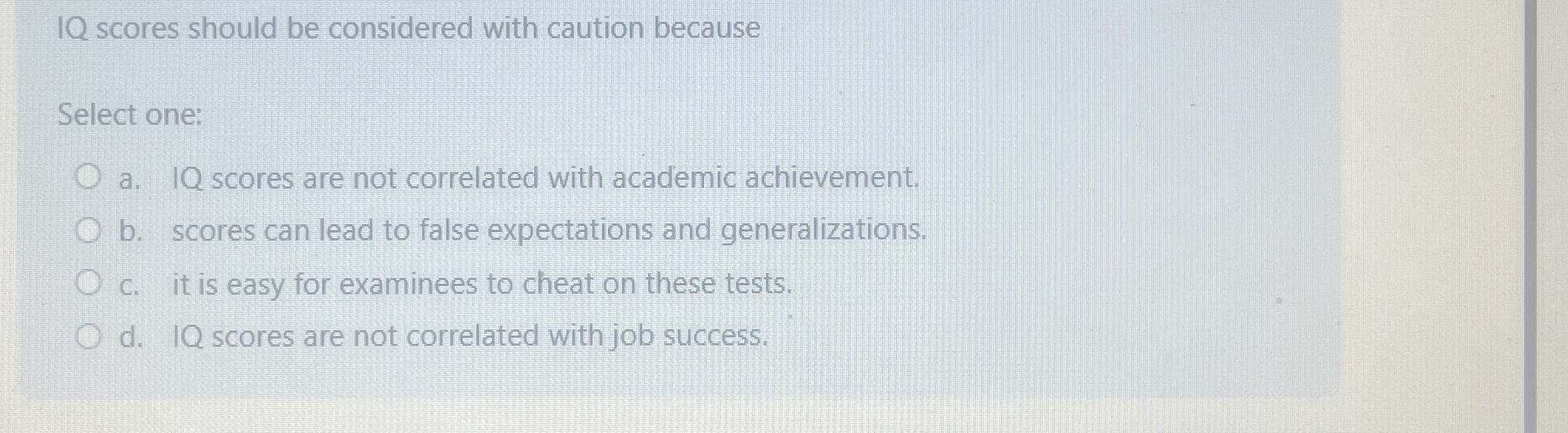 Solved IQ scores should be considered with caution | Chegg.com