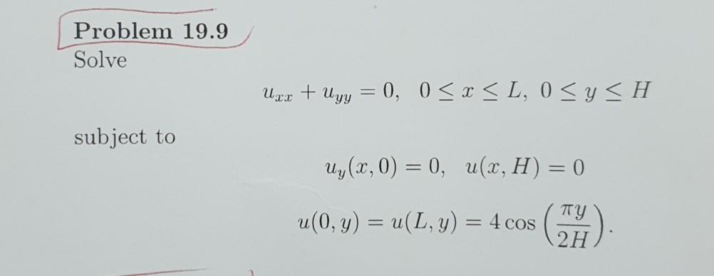 Solved Problem 19.9 Solve Uxx + Uyy = 0, 0