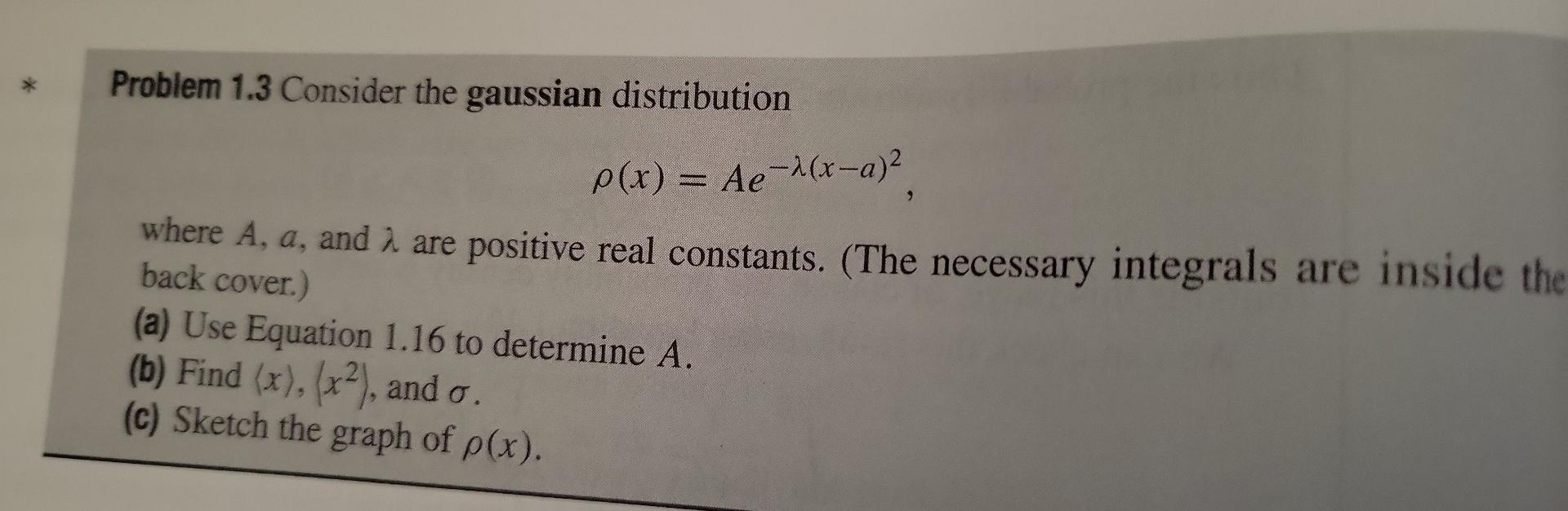 Solved Problem 1.3 Consider the gaussian distribution | Chegg.com